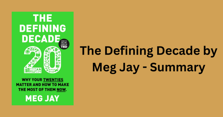 The Defining Decade By Meg Jay - Summary - MuthusBlog